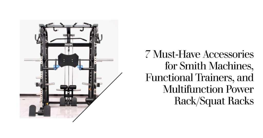 Accessories for Functional Trainers & Smith Machines | Maxum Fitness
